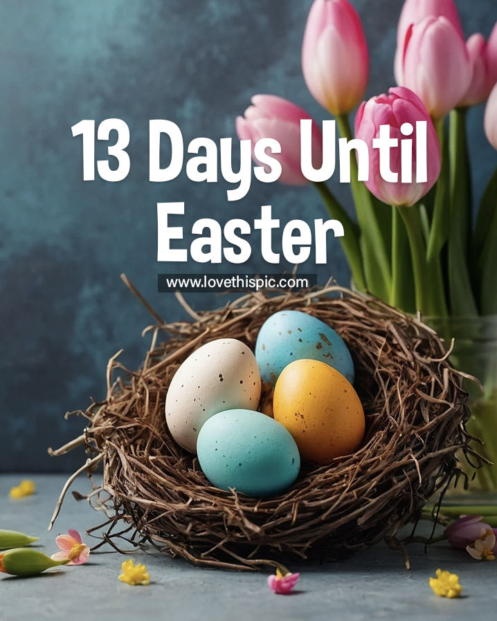 13 Days Until Easter Pictures, Photos, and Images for Facebook, Tumblr ...
