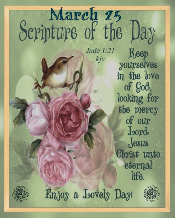 March 25 Scripture Of The Day Pictures, Photos, and Images for Facebook ...