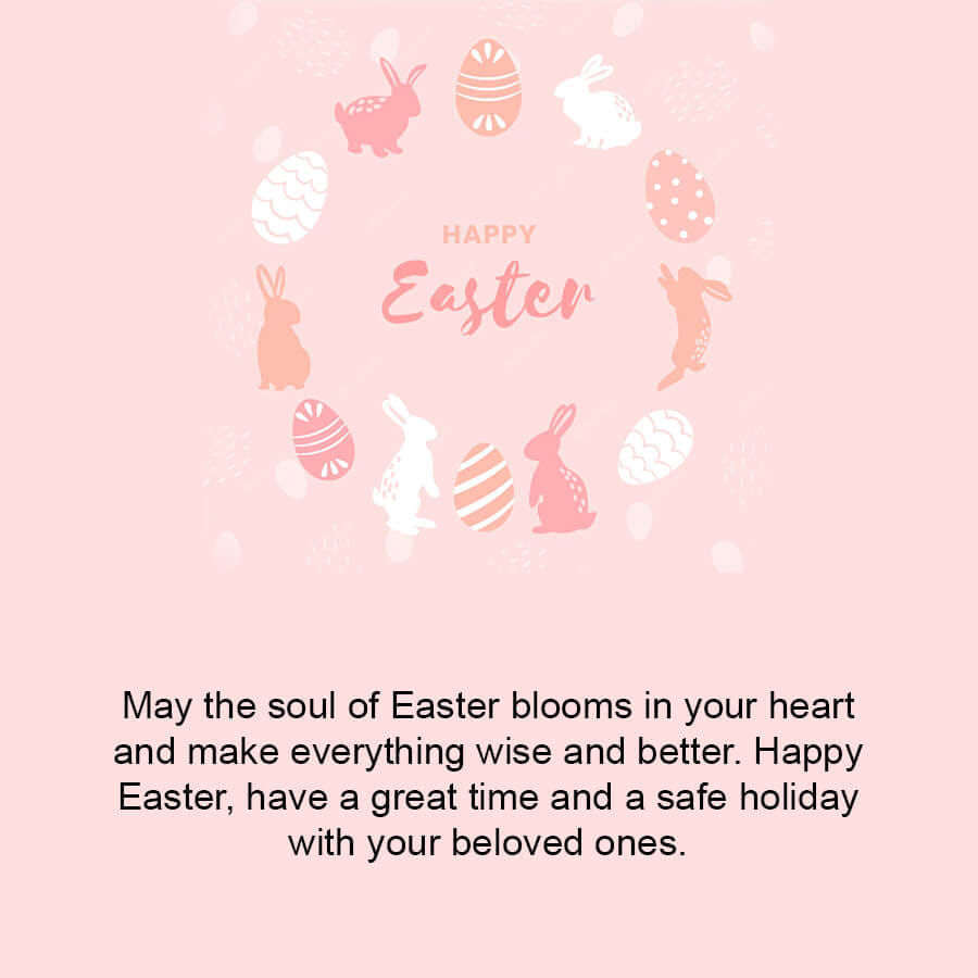 May The Soul Of Easter Blooms In Your Heart And Make Everything Wise ...