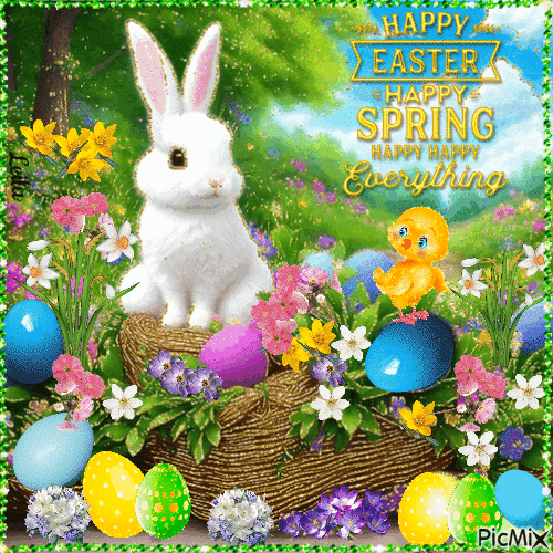 Happy Happy Everything - Happy Spring - Happy Easter Pictures, Photos ...