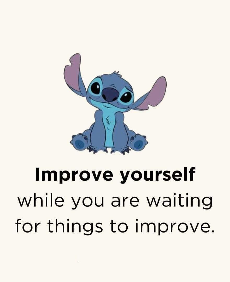 Improve Yourself While You Are Waiting For Things To Improve. Pictures ...