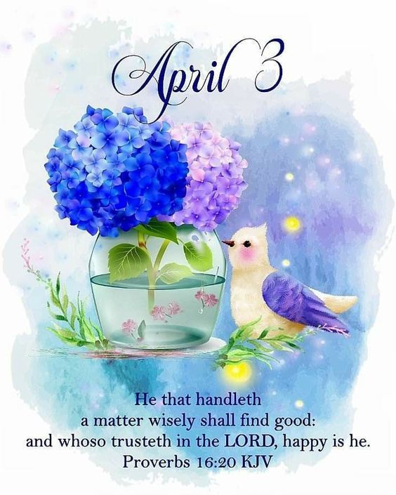 Proverbs 16:20 April 3 Pictures, Photos, and Images for Facebook ...