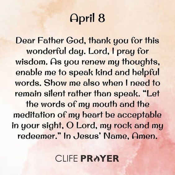 April 8: Dear Father God, Thank You For This Wonderful Day. Pictures ...