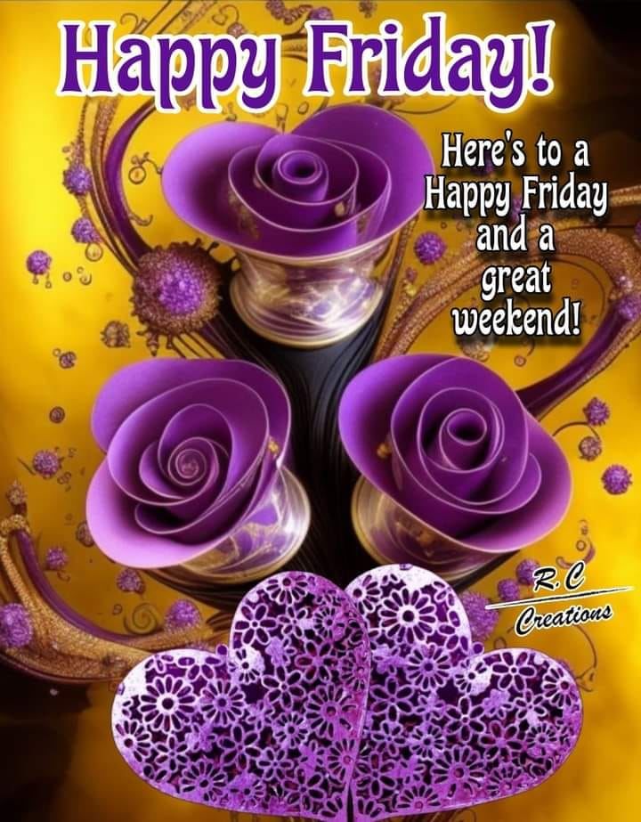 Here's To A Happy Friday And A Great Weekend Pictures, Photos, and ...
