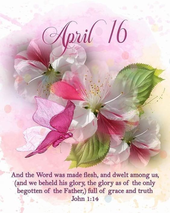 John 1:14 April 16 Pictures, Photos, and Images for Facebook, Tumblr ...