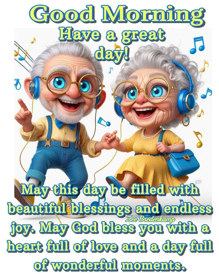 Fun Grandpa & Grandma - Good Morning, Have A Great Day! Pictures ...