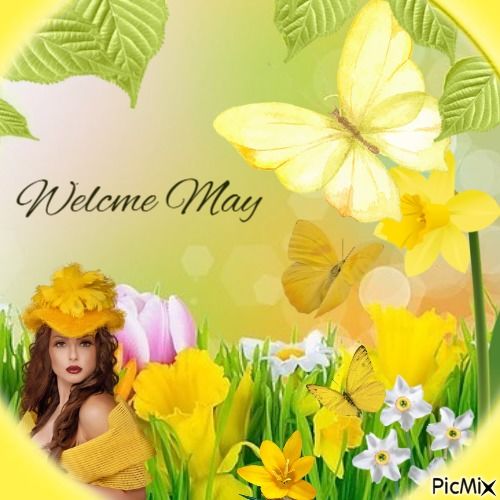 Welcome May Pictures, Photos, and Images for Facebook, Tumblr ...