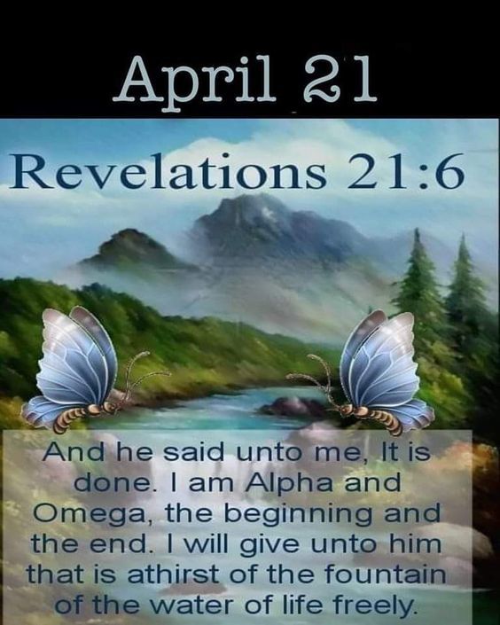 April 21 - Revelations 21:6 Pictures, Photos, and Images for Facebook ...