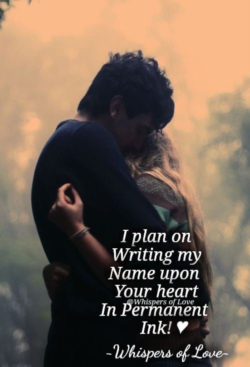 I Plan On Writing My Name Upon Your Heart In Permanent Ink Pictures ...