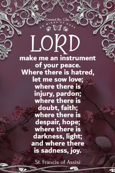 Lord, Make Me An Instrument Of Your Peace. Pictures, Photos, and Images ...