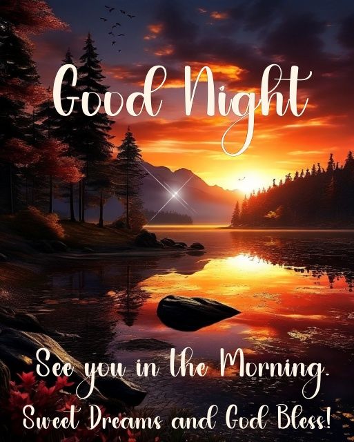 Good Night, See You In The Morning Pictures, Photos, and Images for ...