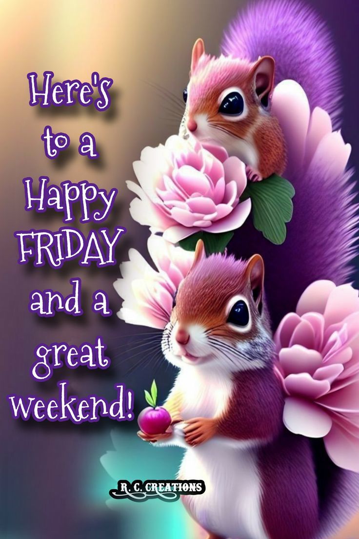 Here's To A Happy Friday And A Great Weekend Pictures, Photos, and ...