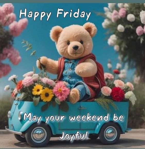 May Your Weekend Be Joyful, Happy Friday Pictures, Photos, and Images ...