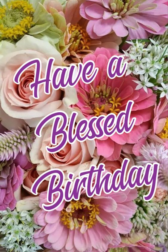 Have A Blessed Birthday Pictures, Photos, and Images for Facebook ...