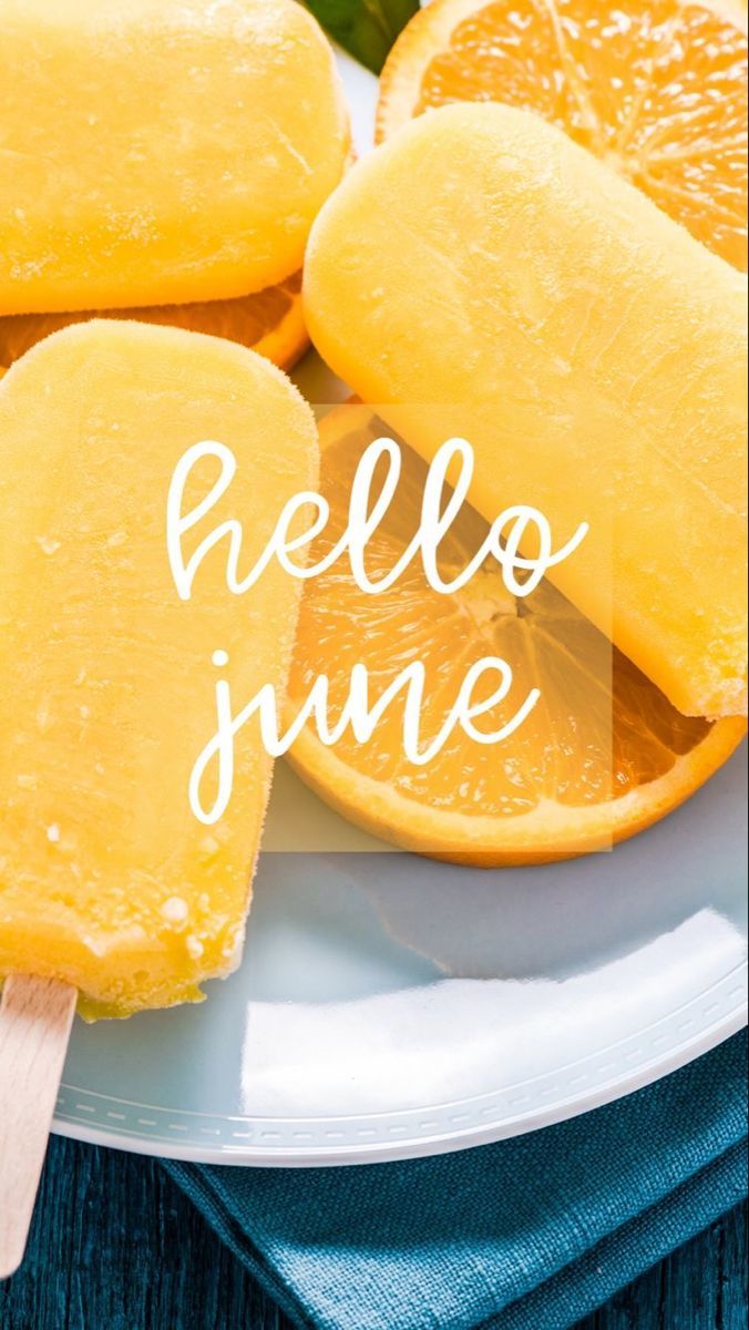 Hello June Orange Popsicles Pictures, Photos, and Images for Facebook ...