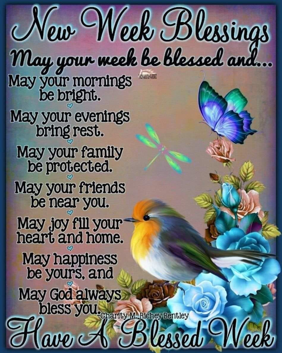 New Week Blessings. May Your Week Be Blessed And... Pictures, Photos ...