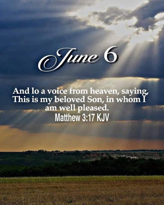 Matthew 3:17 June 6 Quote Pictures, Photos, and Images for Facebook ...