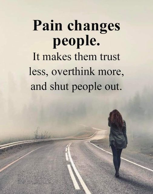 Pain Change People. Pictures, Photos, and Images for Facebook, Tumblr ...