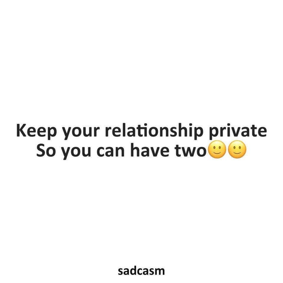 Keep Your Relationship Private So You Can Have Two Pictures, Photos ...