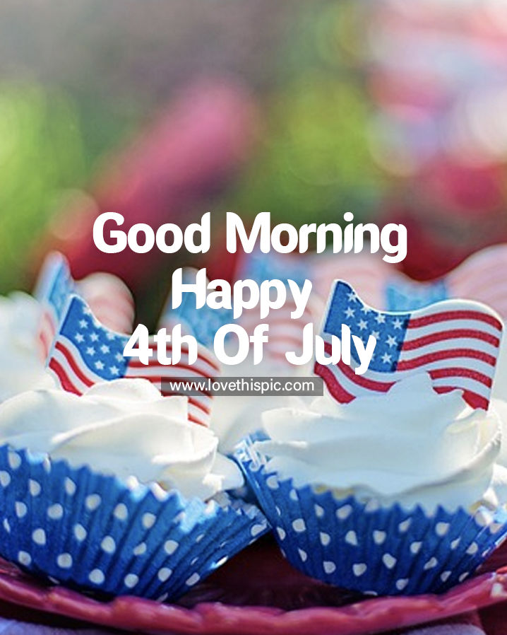 Patriotic Cupcakes - Good Morning, Happy 4th Of July Pictures, Photos ...