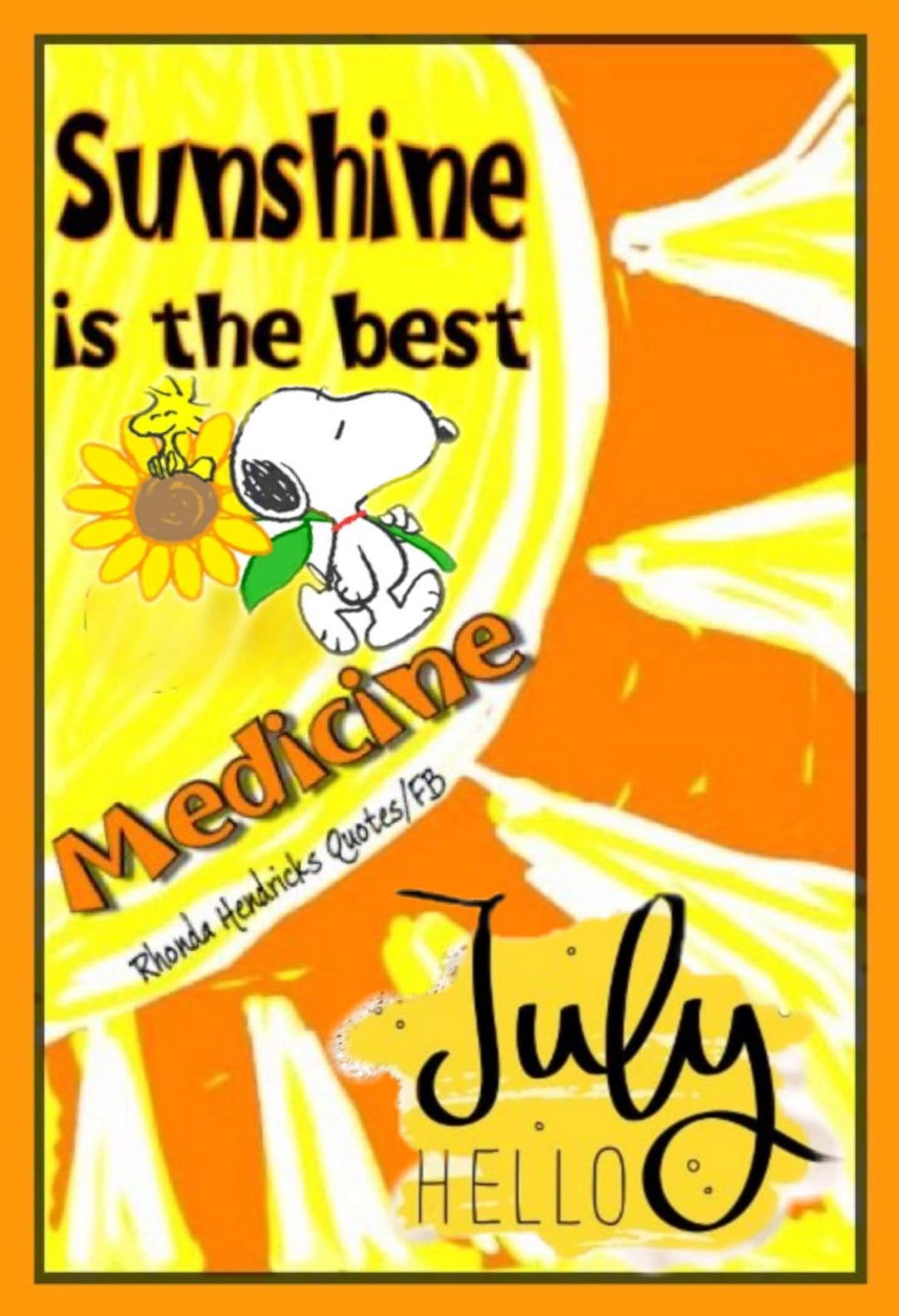 Sunshine Is The Best Medicine, Hello July Pictures, Photos, and Images ...