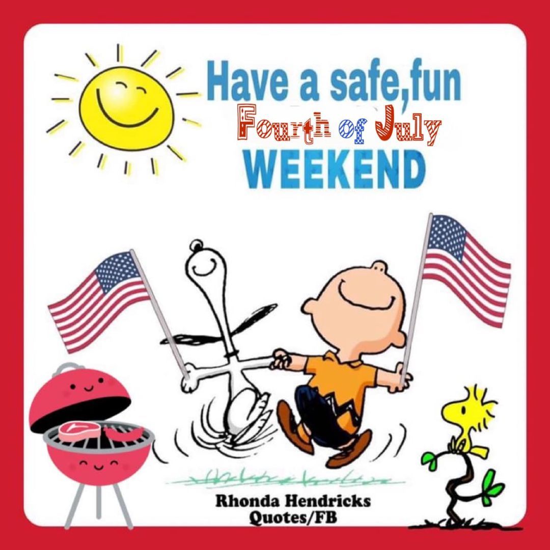 Have A Safe And Fun Fourth Of July Weekend Pictures, Photos, and Images ...