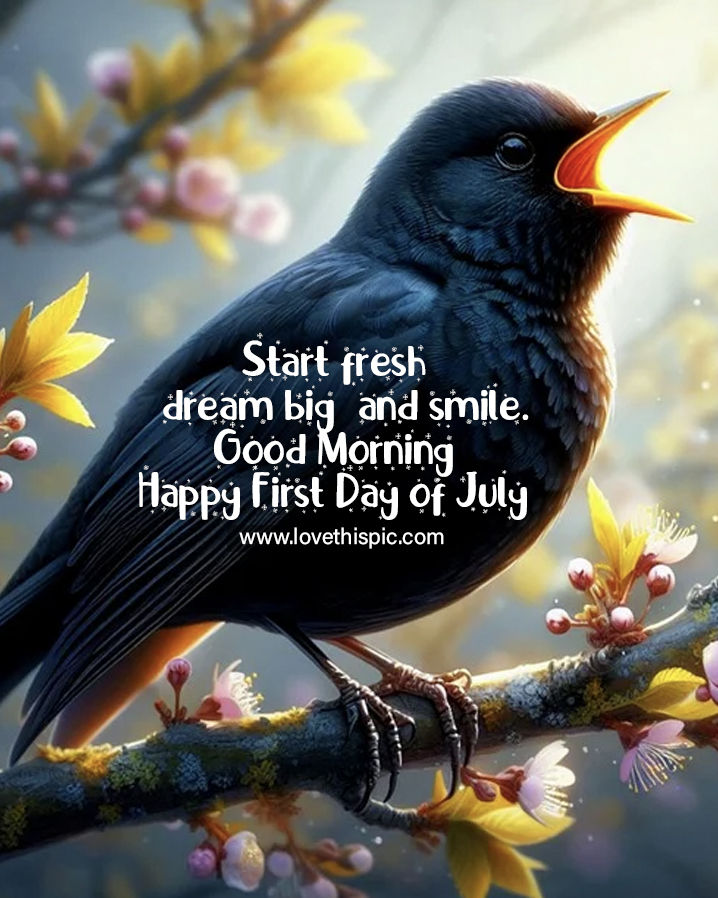 Start Fresh, Dream Big, And Smile. Good Morning, Happy First Day Of ...