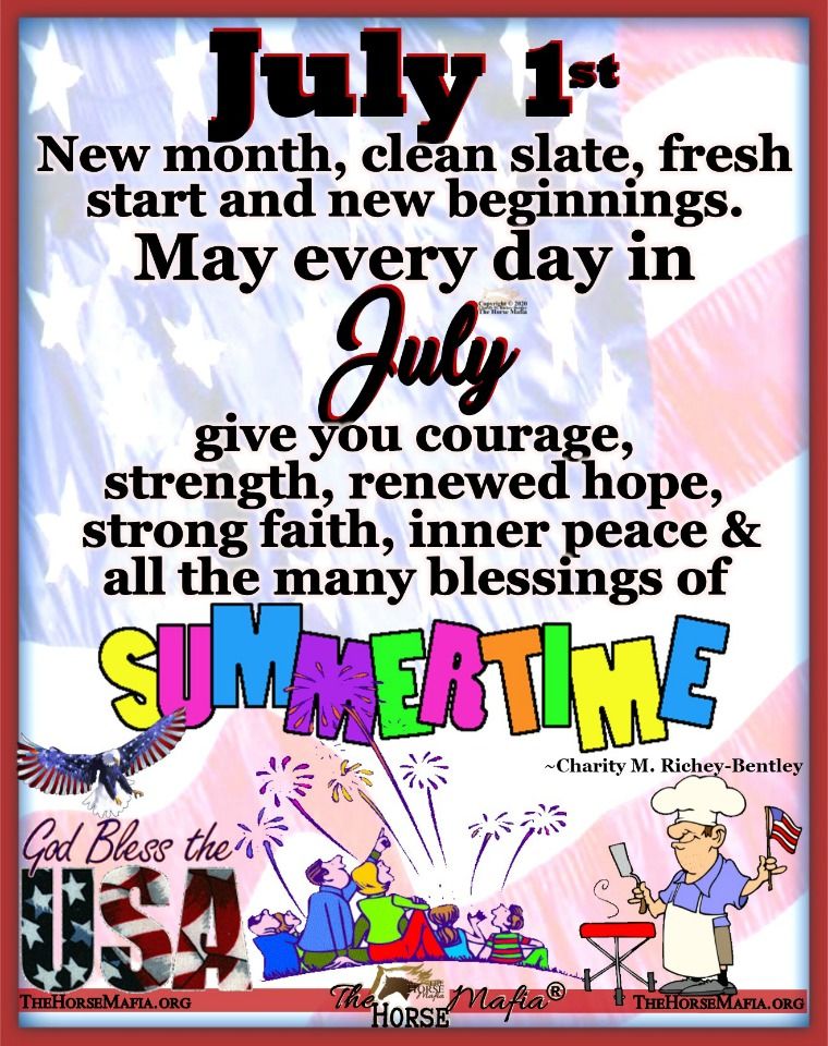 July 1st: New Month, Clean Slate, Fresh Start And New Beginnings ...