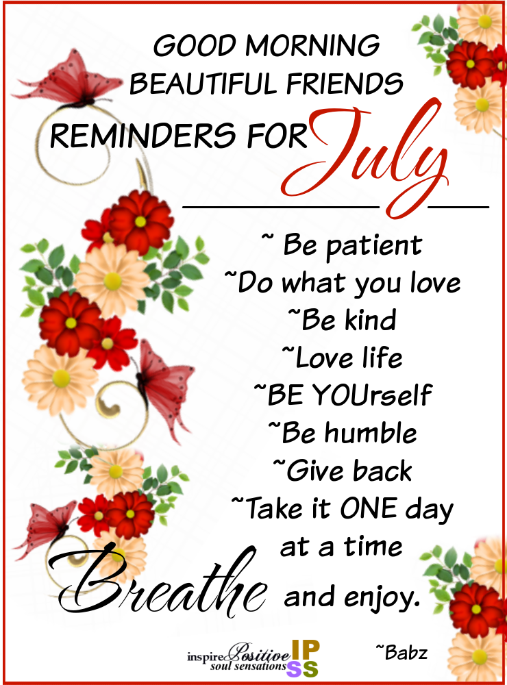 Good Morning Beautiful Friends Reminders For JULY Pictures, Photos, and ...