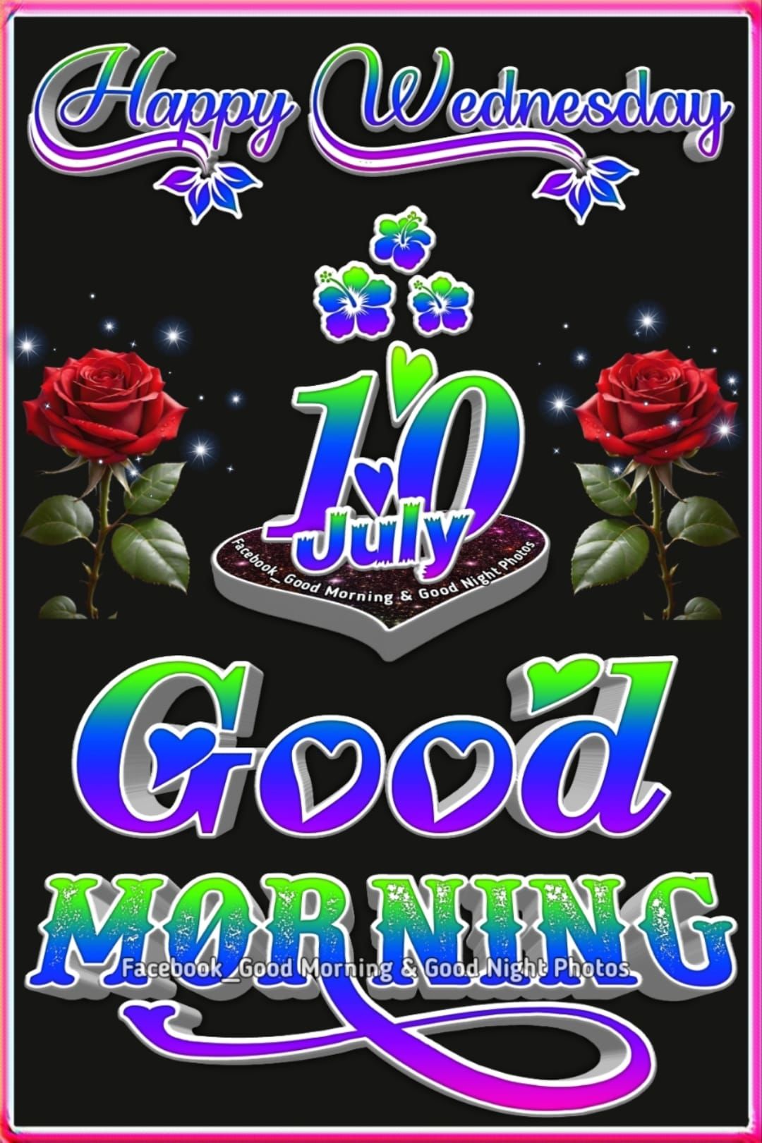 July 10 - Happy Wednesday - Good Morning Pictures, Photos, and Images ...