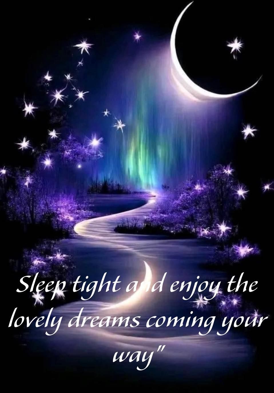 Sleep Tight And Enjoy The Lovely Dreams Coming Your Way Pictures ...