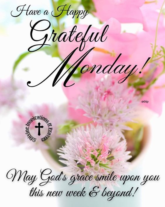 Happy Grateful Monday Pictures, Photos, and Images for Facebook, Tumblr ...