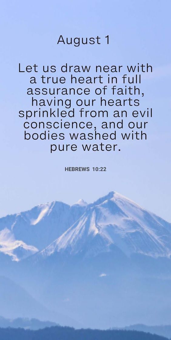Hebrews 10:22, August 1 Scripture Pictures, Photos, and Images for ...