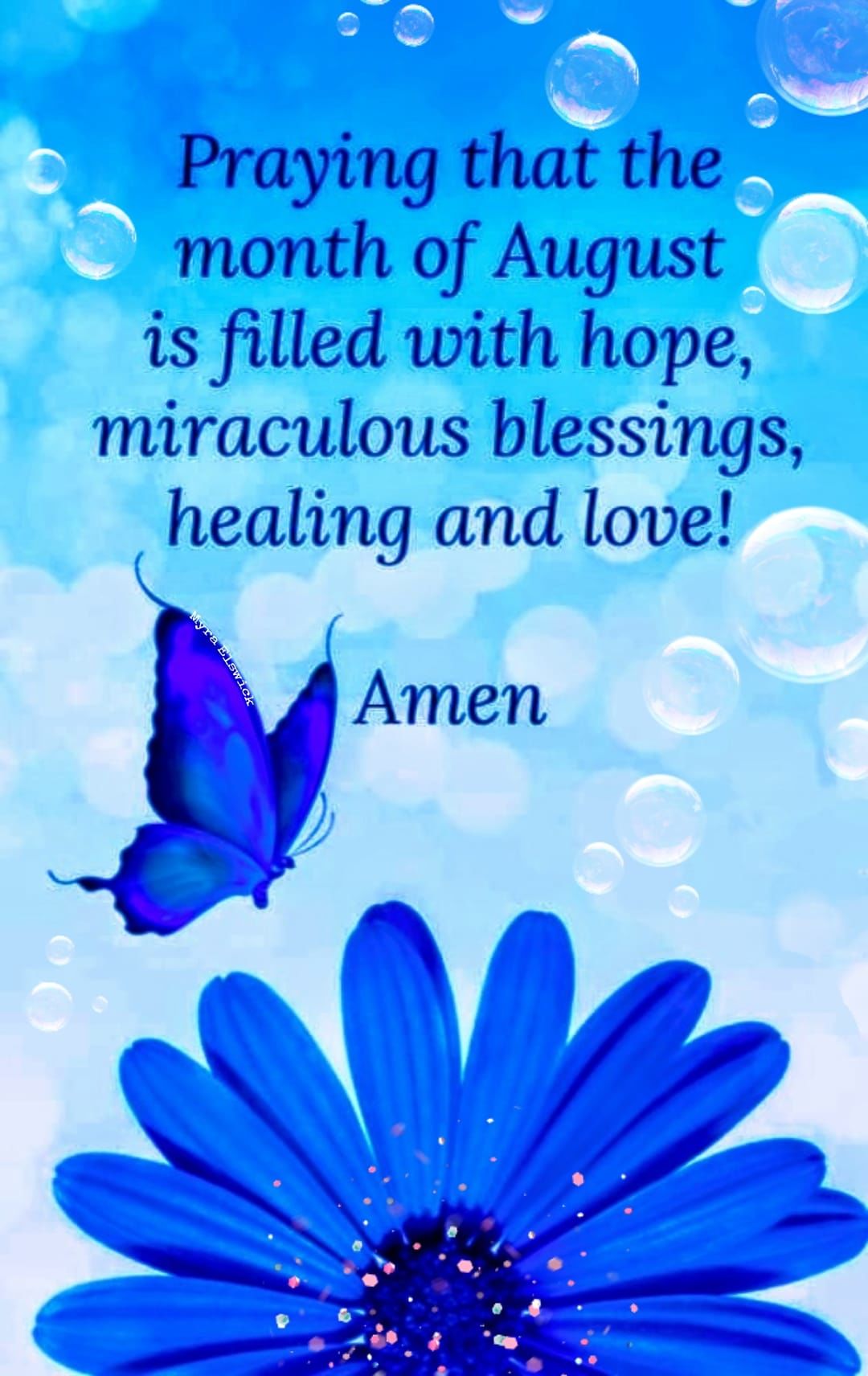 Praying That The Month Of August Is Filled With Hope, Miraculous ...