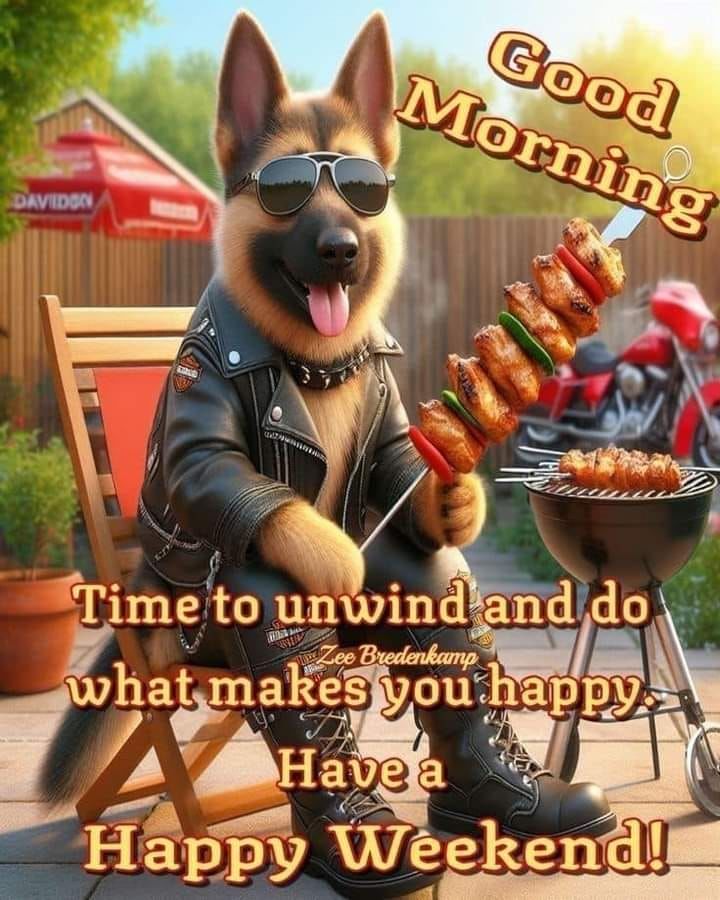 Time To Unwind And Do What Makes You Happy. Have A Happy Weekend ...