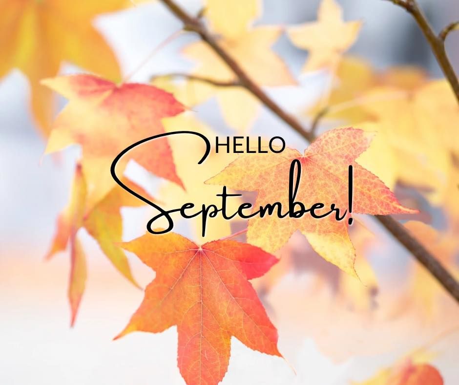 Hello September! Pictures, Photos, and Images for Facebook, Tumblr, Pinterest, and Twitter
