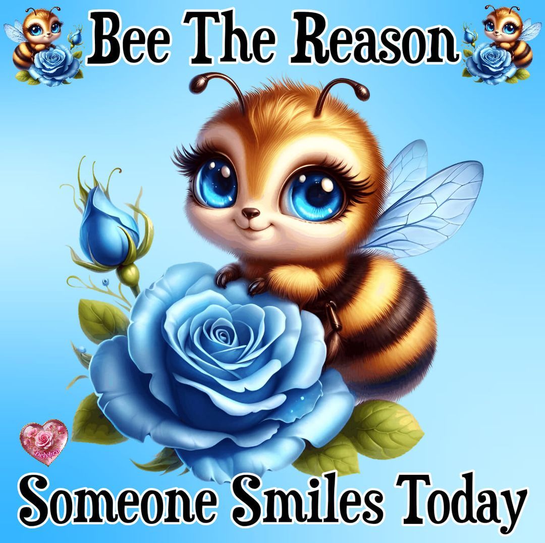 Bee The Reason Someone Smiles Today Pictures, Photos, and Images for ...