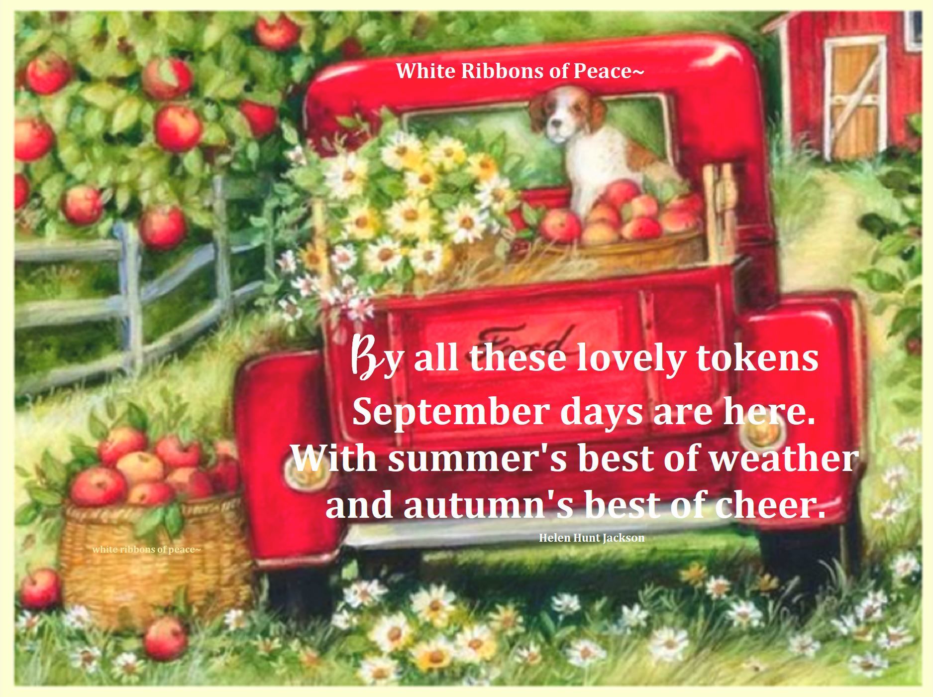 By All These Lovely Tokens September Days Are Here. With Summer's Best ...
