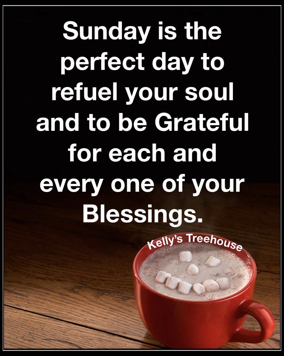Sunday Is The Perfect Day To Refuel Your Soul And To Be Grateful For ...