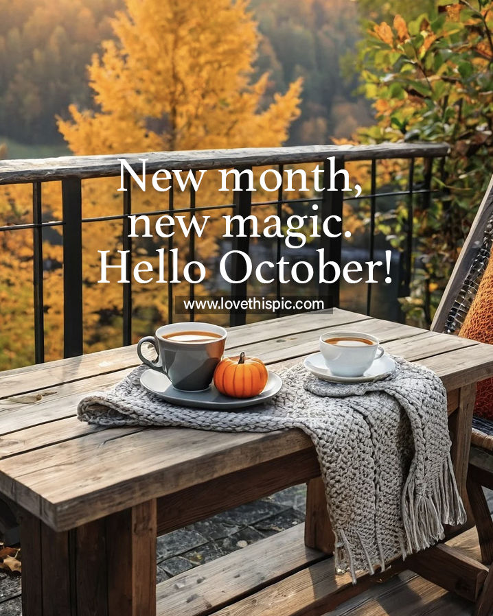 New Month, New Magic. Hello October! Pictures, Photos, and Images for ...