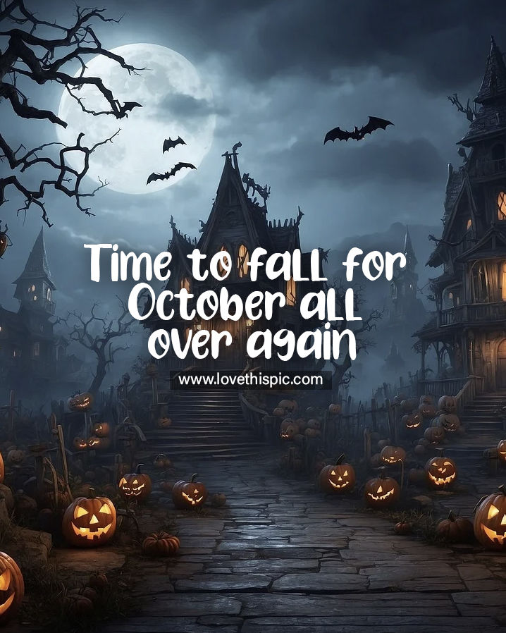 Time To Fall For October All Over Again Pictures, Photos, and Images ...