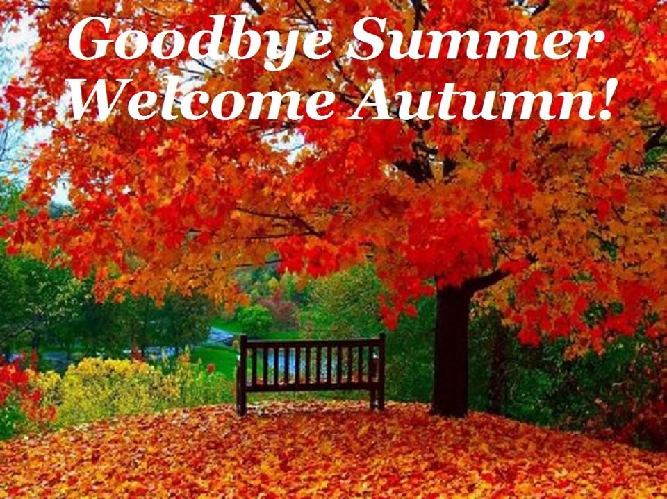 Goodbye Summer, Welcome Autumn Pictures, Photos, and Images for ...