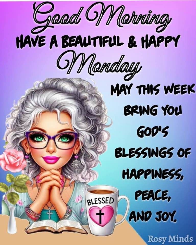 Beautiful & Happy Monday: May This Week Bring You God's Blessings Of ...