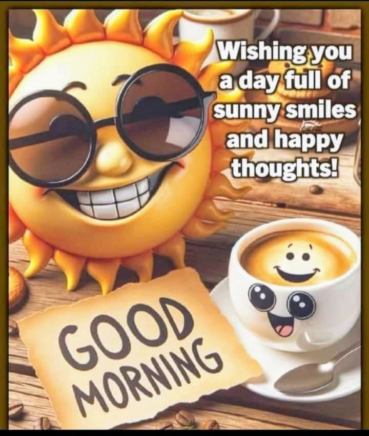 Wishing You A Day Full Of Sunny Smiles And Happy Thoughts! Good Morning ...