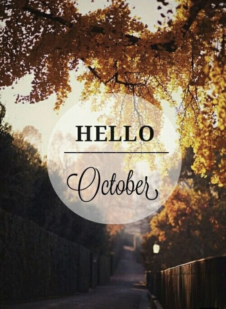 Hello October Pictures, Photos, and Images for Facebook, Tumblr ...