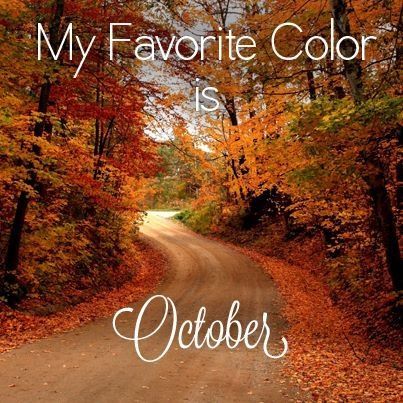My Favorite Color Is October Pictures, Photos, and Images for Facebook ...