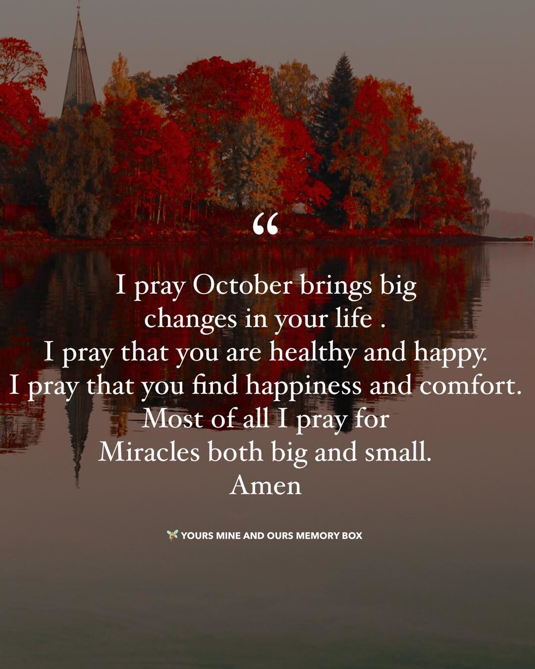 I Pray October Brings Big Changes In Your Life. Pictures, Photos, and ...