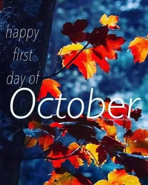 Happy First Day Of October Pictures, Photos, and Images for Facebook ...