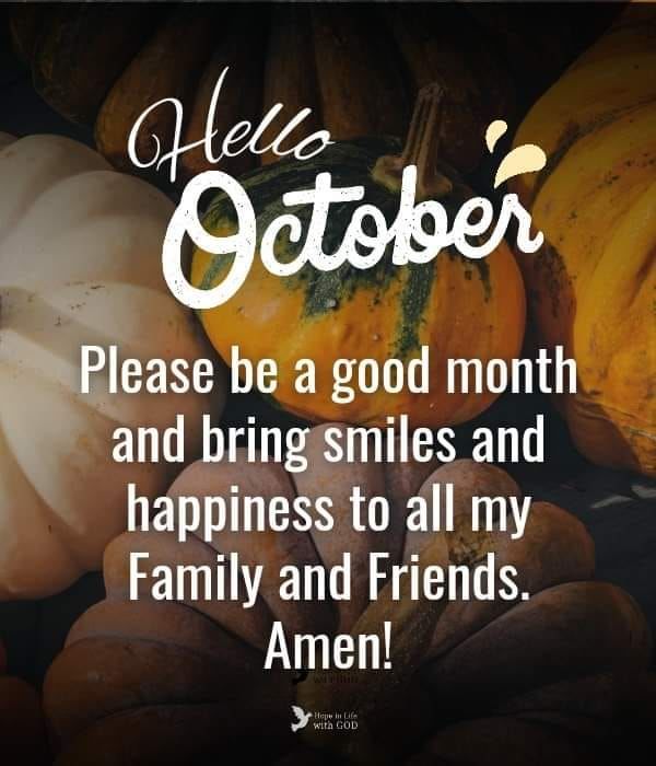 Wishing Everyone A Happy Healthy And Blessed Month Of October. Pictures ...