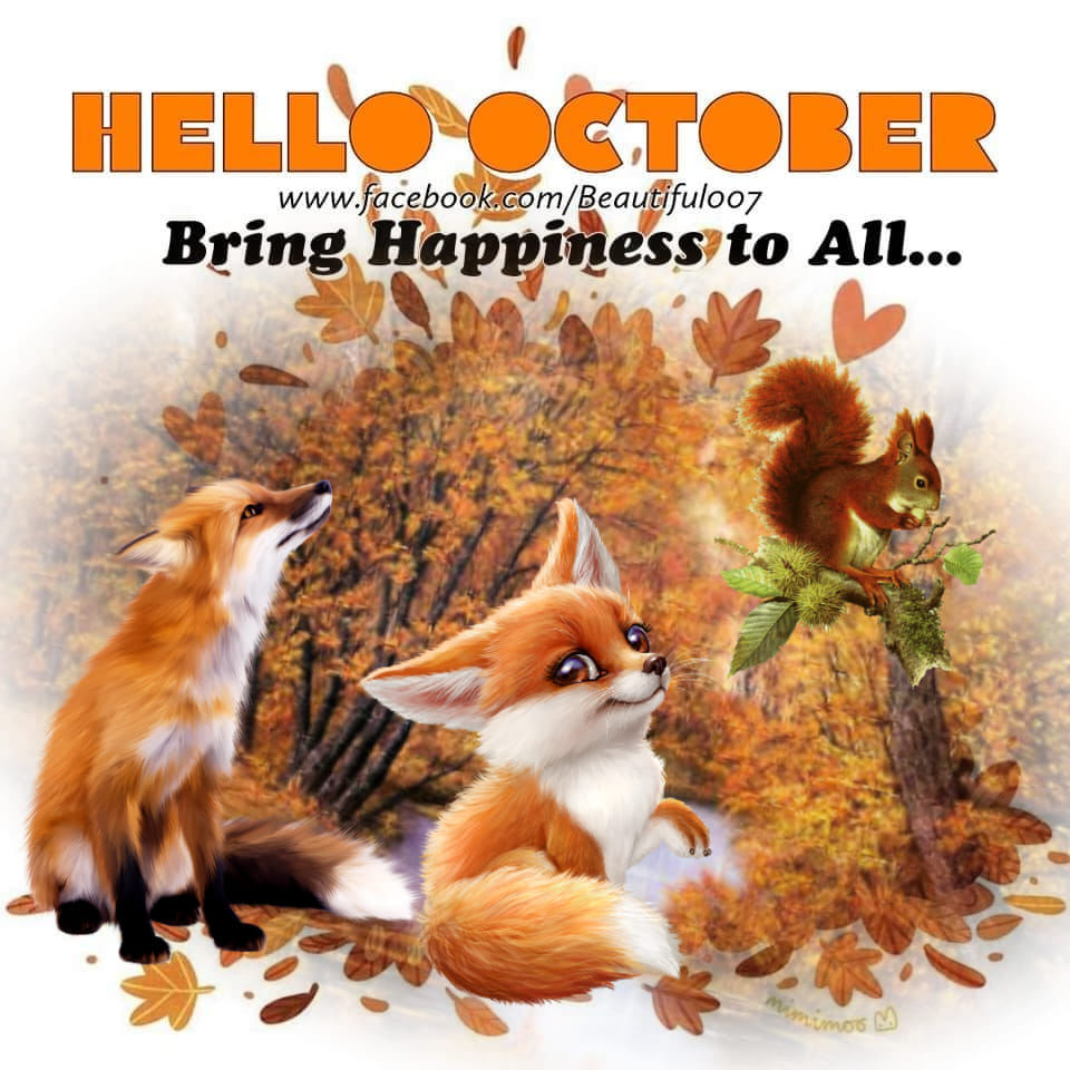Bring Happiness To All...Hello October Pictures, Photos, and Images for ...